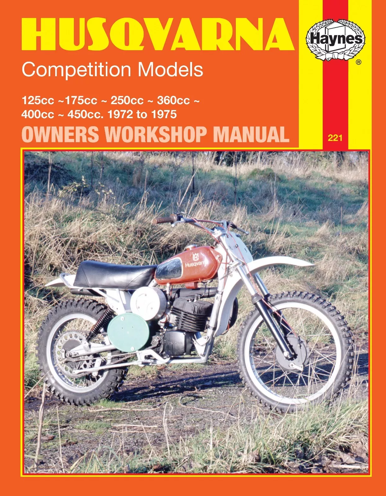 Husqvarna Comp Models 125/175/250/360/400/450cc (1972-75) Haynes ...